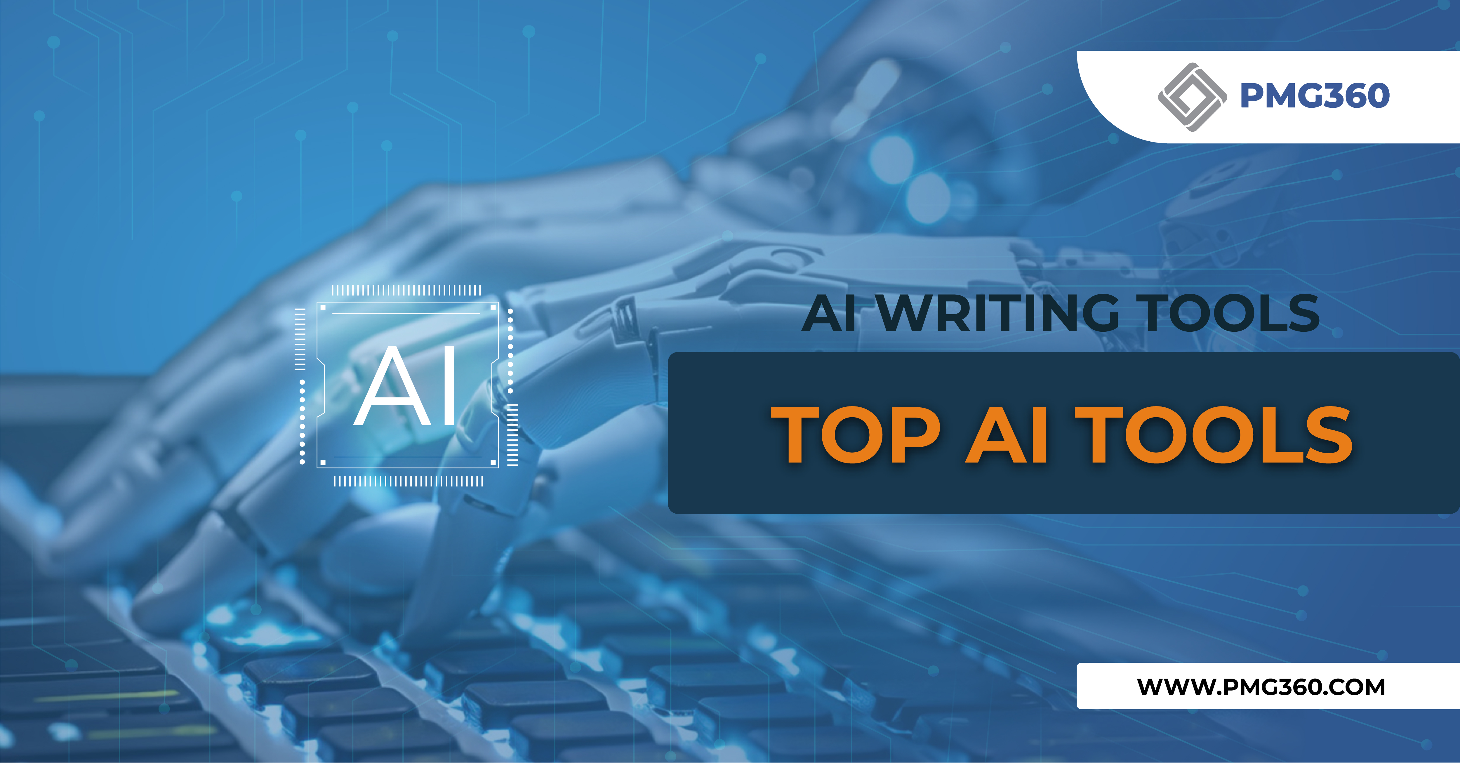 Top AI Writing Tools for Content Marketing in 2024 | PMG360