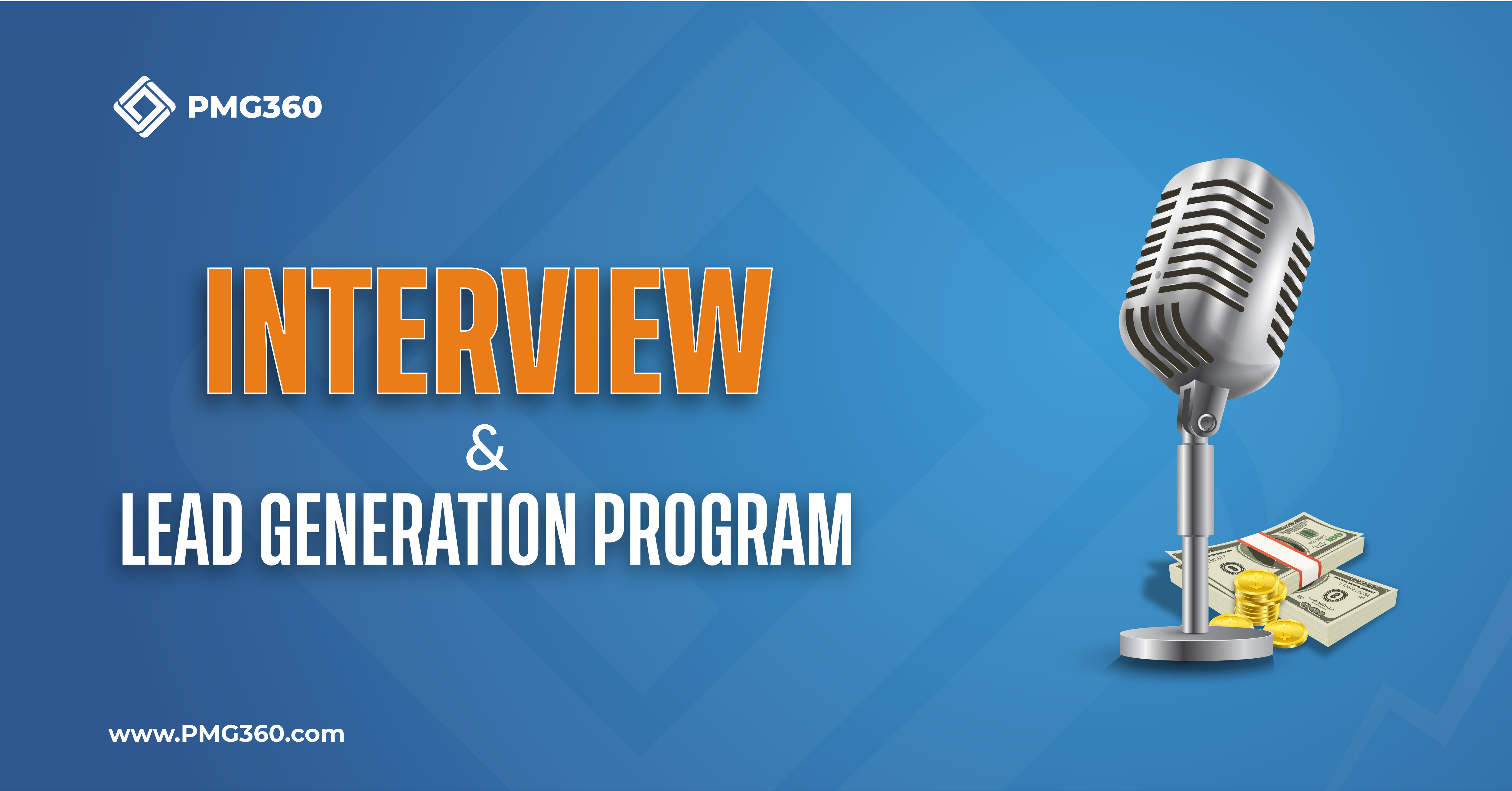 PMG360 Interview Program for Lead Gen Success | PMG360